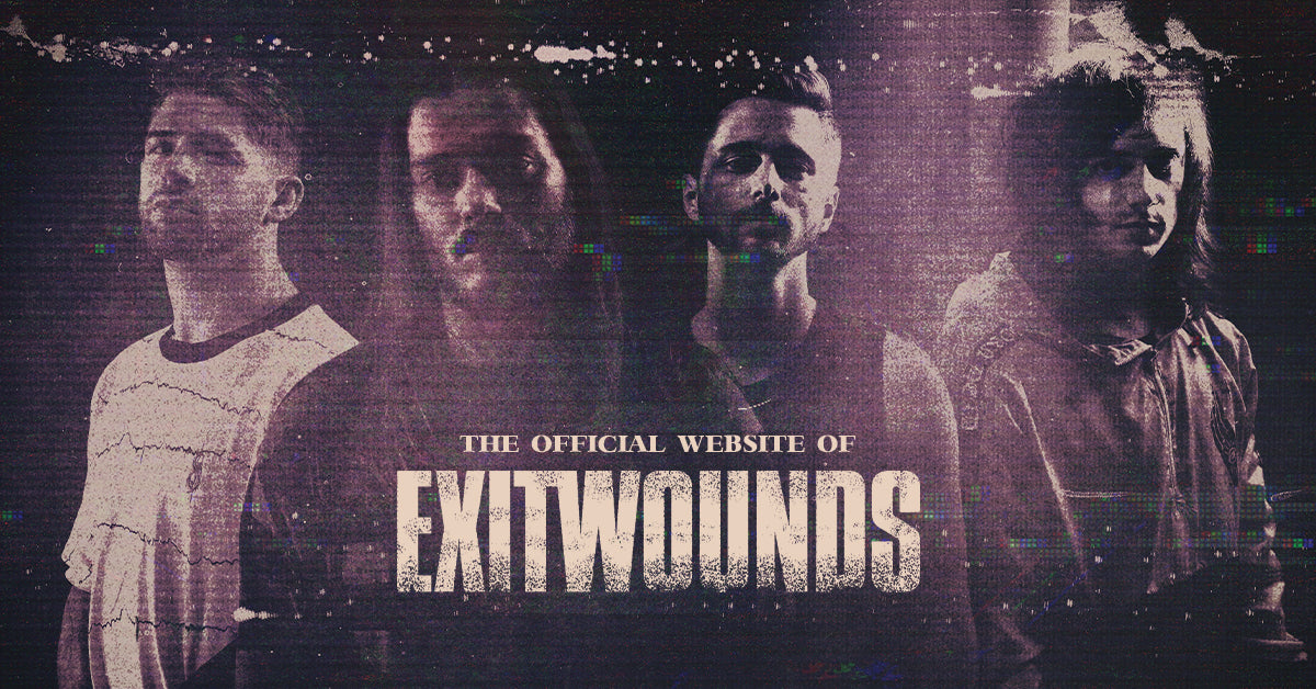 ExitWounds | Official Website